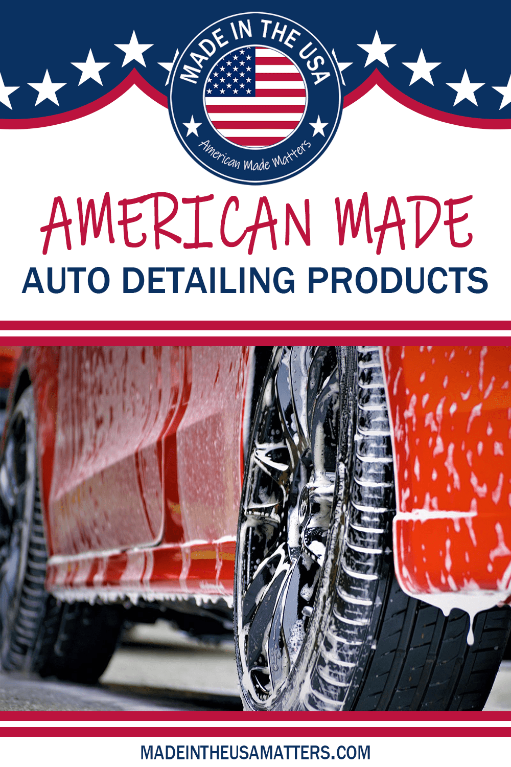 Auto Detailing Products Made in the USA | The GREAT American Made ...