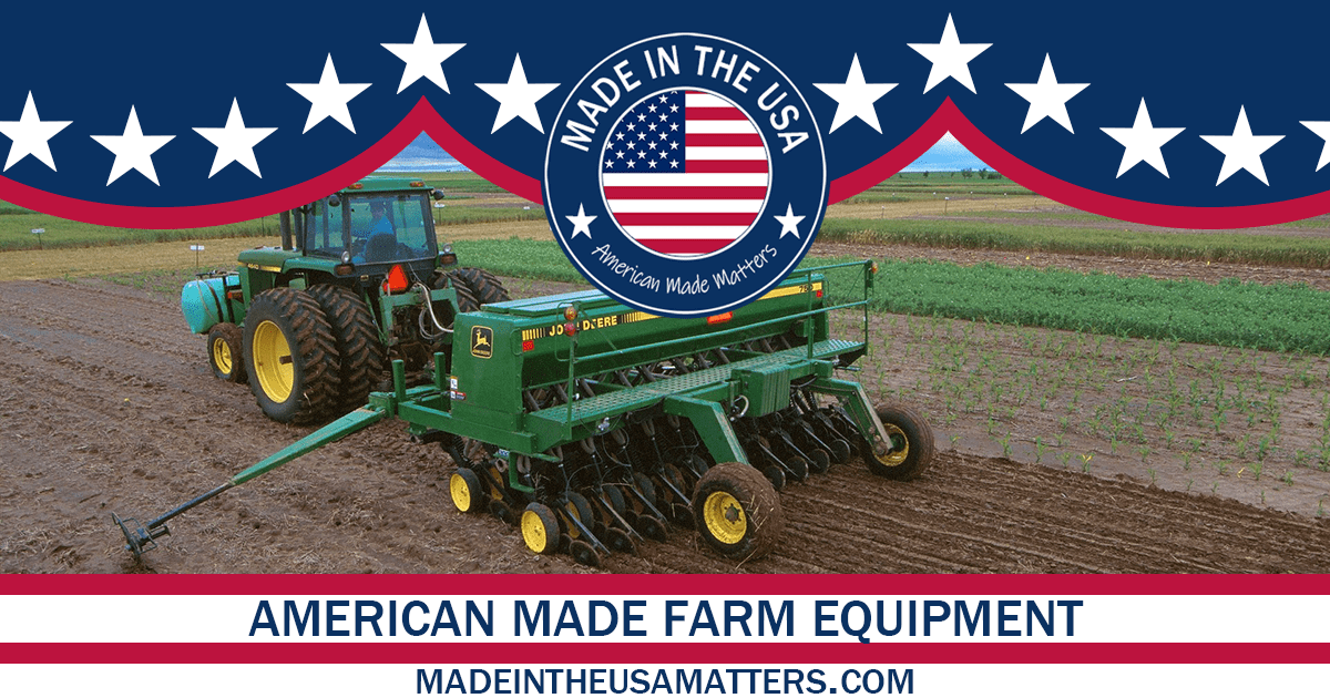 Built for the Fields: Farm Equipment Made in USA - Made in the USA Matters