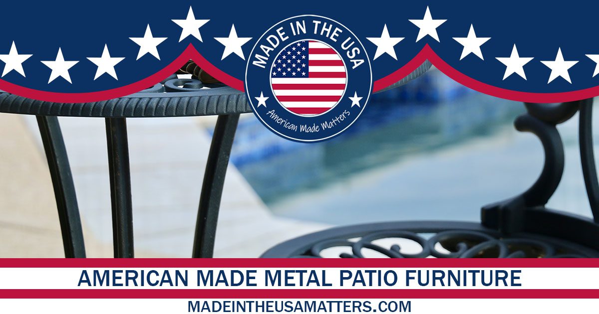 Metal Patio & Garden Furniture Made in USA: Built to Last Outdoors ...